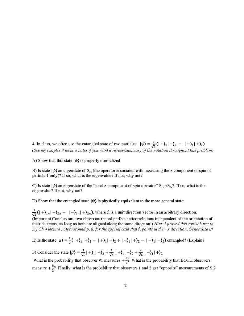 Solved 4. In class, we often use the entangled state of two | Chegg.com