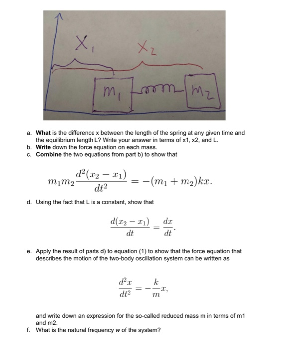 Solved Two-body oscillators are common in nature. Examples | Chegg.com