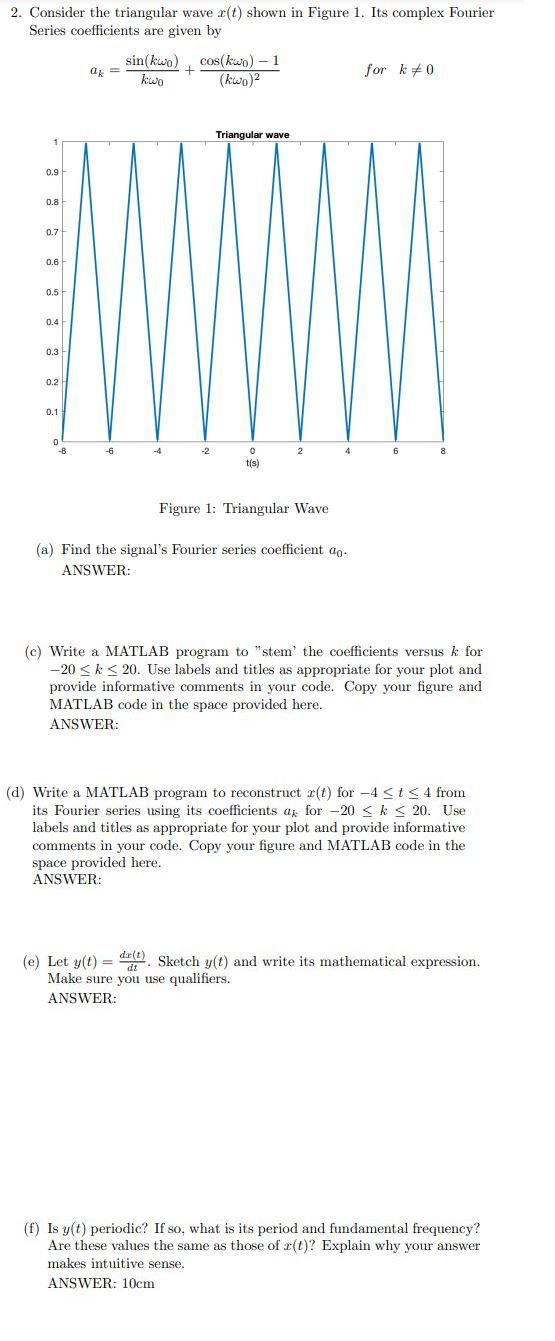 Solved 2. Consider the triangular wave x(t) shown in Figure | Chegg.com