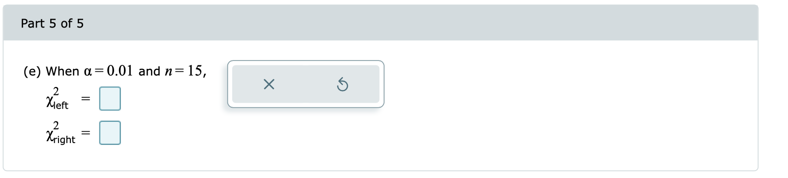 Solved (a) When α=0.10 and n=10, χleft 2=χright 2= Part 2 of | Chegg.com