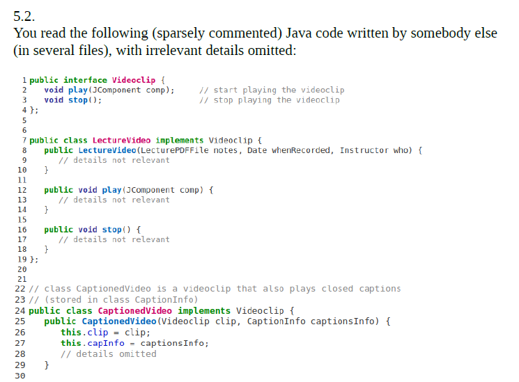 5.2. You read the following (sparsely commented) Java | Chegg.com
