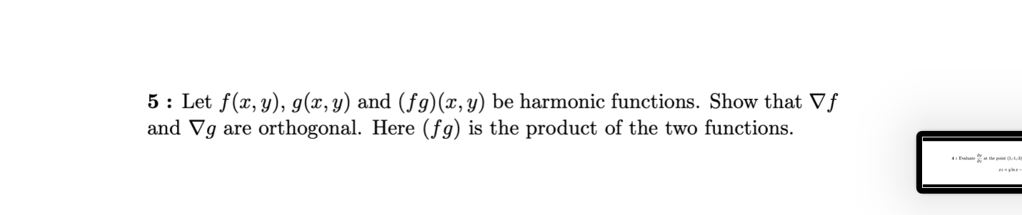Solved 5 : Let f(x,y),g(x,y) and (fg)(x,y) be harmonic | Chegg.com