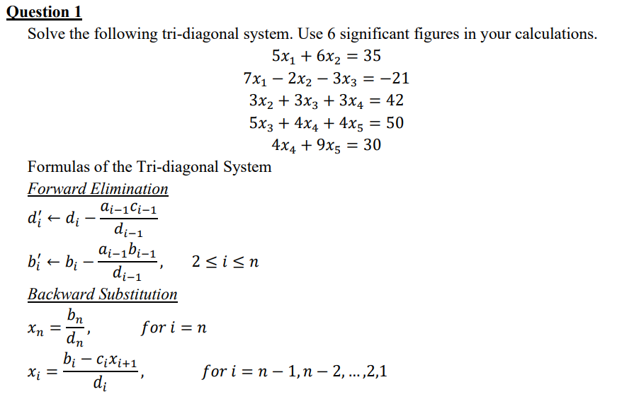Solved Question 1 Solve the following tri-diagonal system. | Chegg.com