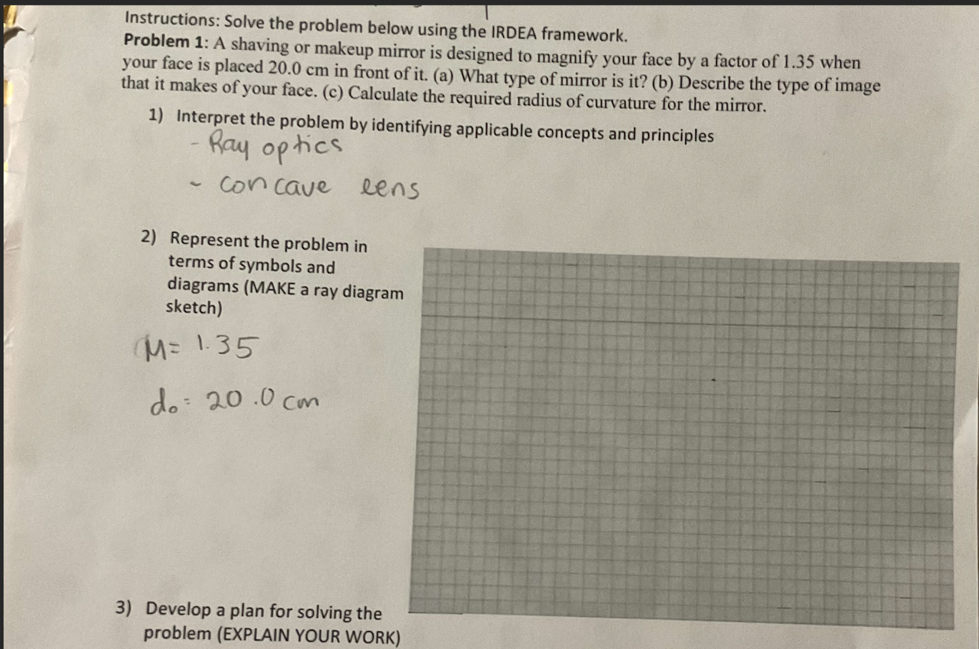 Solved Instructions: Solve the problem below using the IRDEA | Chegg.com