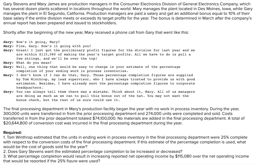 Solved Gary Stevens and Mary James are production managers | Chegg.com