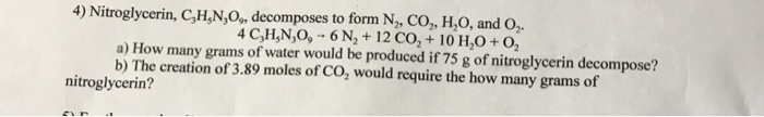 Solved 4) Nitroglycerin, C,H,N,o,, decomposes to form N2. | Chegg.com
