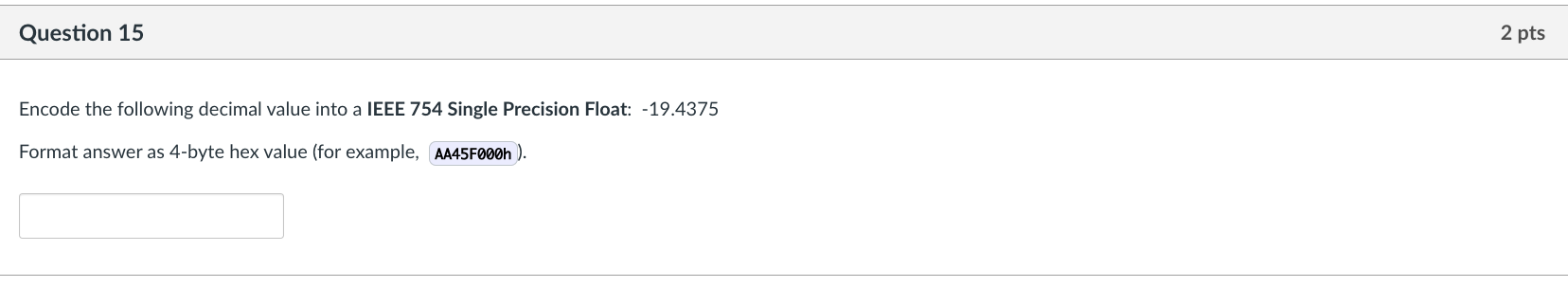 Solved Encode The Following Decimal Value Into A Ieee 754 