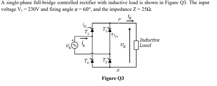 Solved A single-phase full-bridge controlled rectifier with | Chegg.com