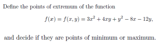 Solved Define the points of extremum of the | Chegg.com