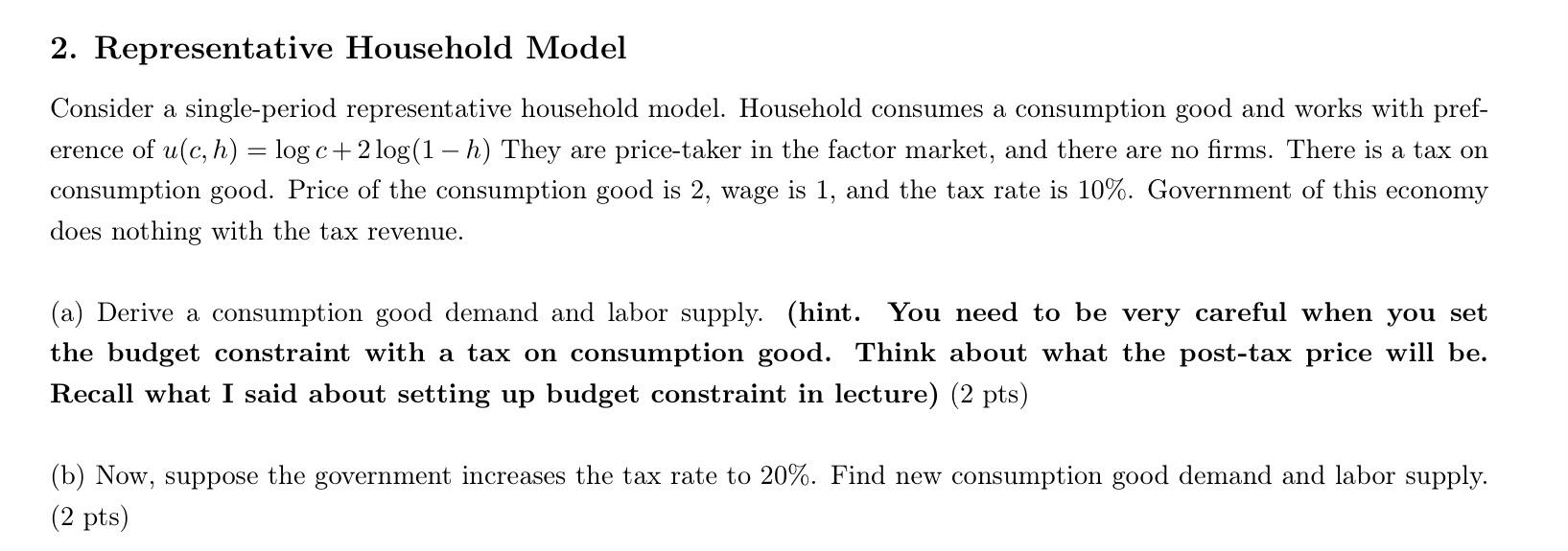 Solved 2. Representative Household Model Consider a | Chegg.com