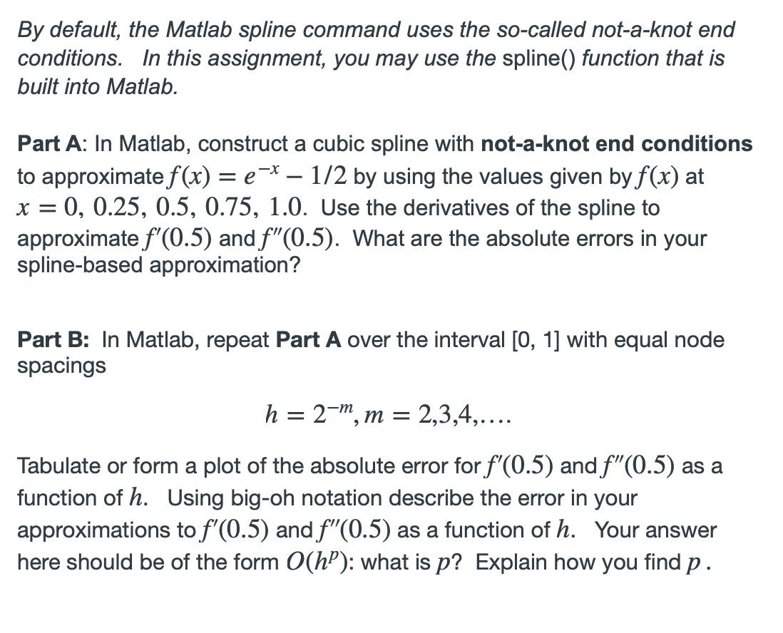 Solved By default, the Matlab spline command uses the | Chegg.com
