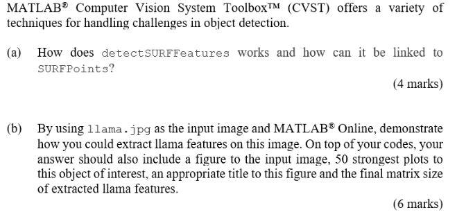Solved MATLAB ® Computer Vision System Toolbox TM (CVST) | Chegg.com