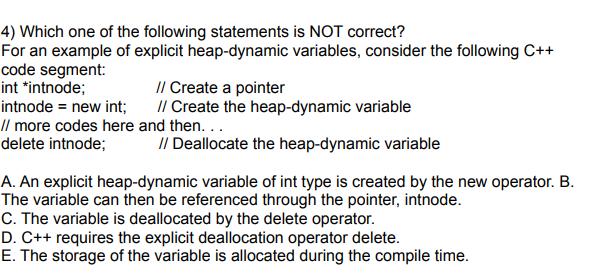 Solved 4) Which one of the following statements is NOT | Chegg.com