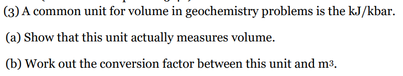 Solved (3) A common unit for volume in geochemistry problems | Chegg.com