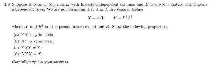 Solved 4.8 Suppose A is an mxp matrix with linearly | Chegg.com