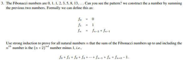 Solved 3. The Fibonacci numbers are 0, 1, 1, 2, 3, 5, 8, 13, | Chegg.com