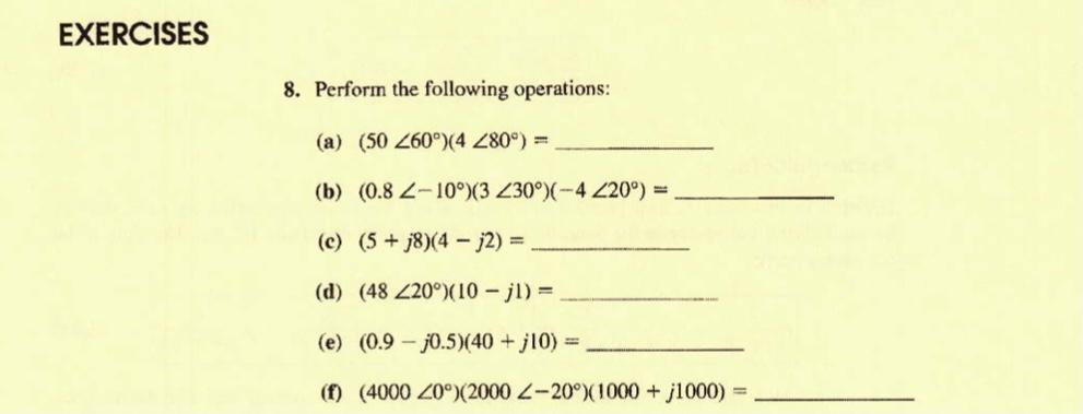EXERCISES 8. Perform the following operations: (a) | Chegg.com