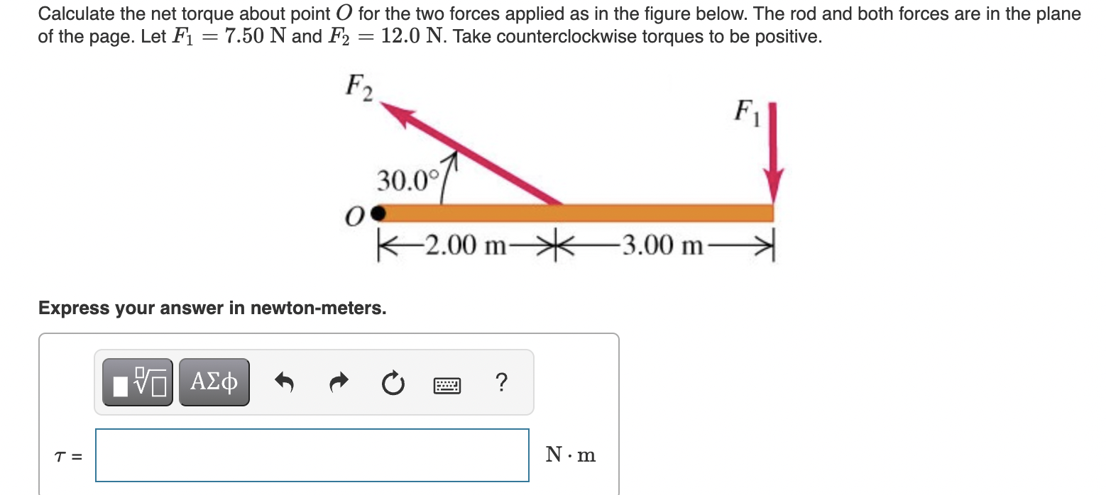 Solved Calculate the net torque about point O for the two | Chegg.com