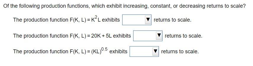 Solved Of the following production functions, which exhibit | Chegg.com