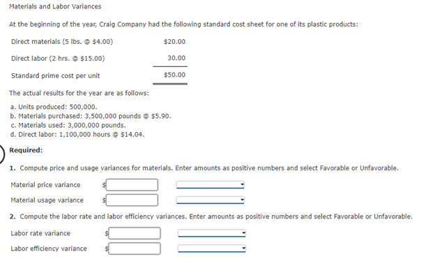 Solved Materials and Labor VariancesAt the beginning of the | Chegg.com