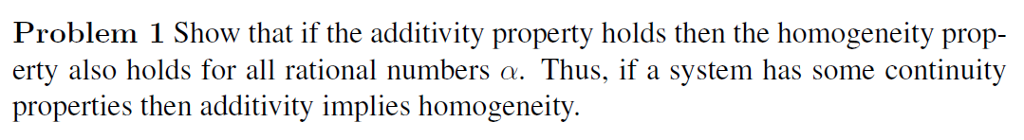 Solved Problem 1 Show that if the additivity property holds | Chegg.com