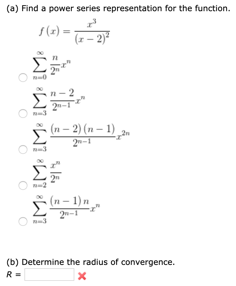 Solved (a) Find a power series representation for the | Chegg.com