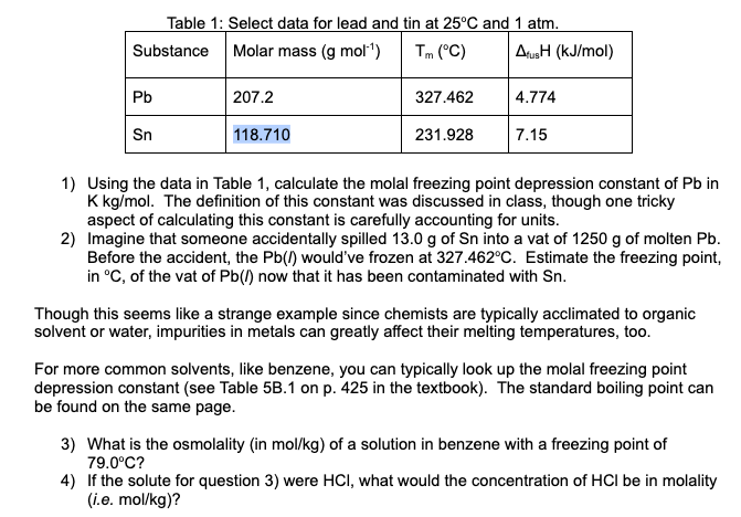 Solved Table 1: Select data for lead and tin at 25∘C and 1 | Chegg.com
