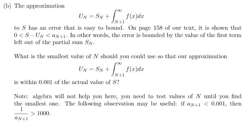 Solved (b) The approximation UN = Sn + $x + Sof(a)dx to S | Chegg.com