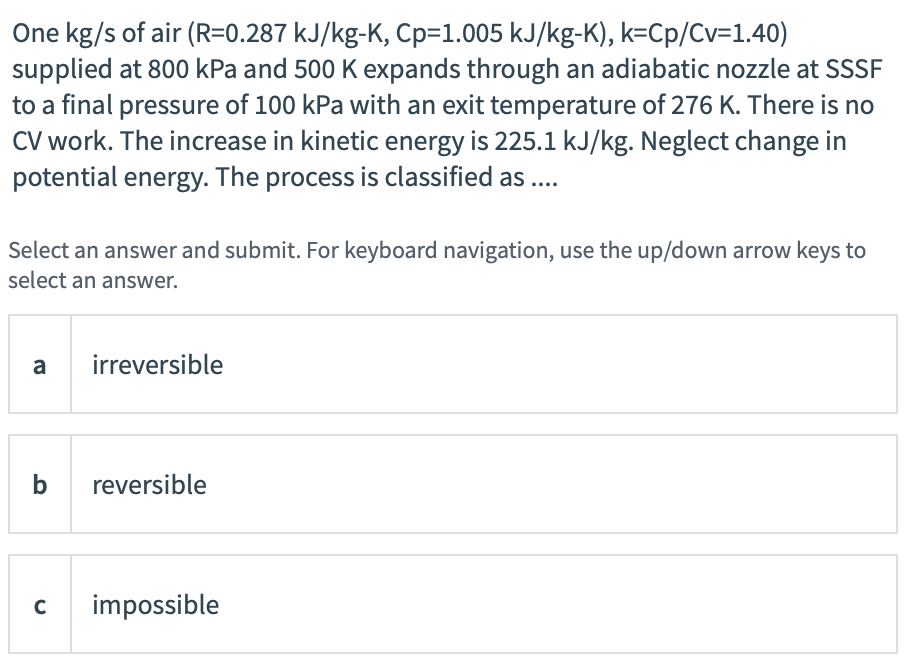 Solved One kg/s of air (R=0.287 kJ/kg-K, Cp=1.005 kJ/kg-K), | Chegg.com