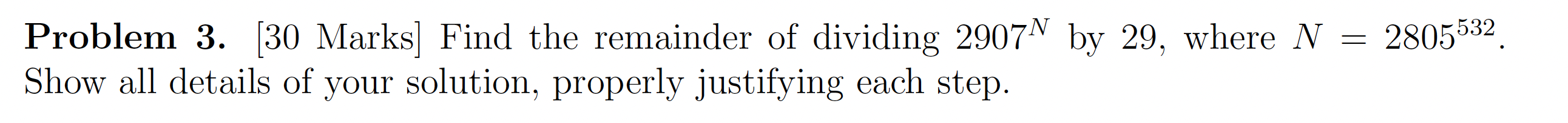 Solved = 9 Problem 3. [30 Marks) Find the remainder of | Chegg.com