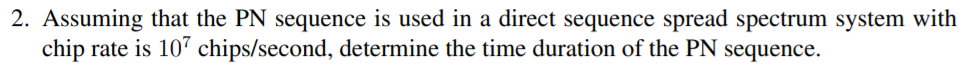 Solved A PN-sequence is generated using a linear feedback | Chegg.com