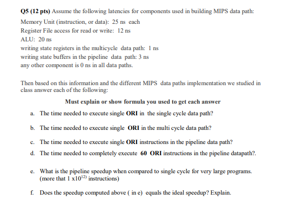 Q5 (12 pts) Assume the following latencies for | Chegg.com