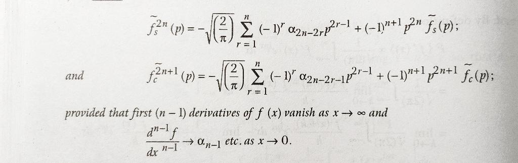 Solved The Fourier Cosine And Sine Transforms Of The