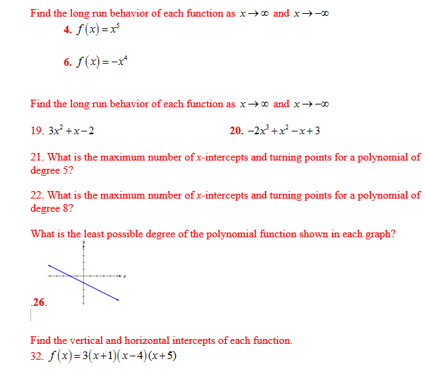 Solved Find the long run behavior of each function as x → | Chegg.com