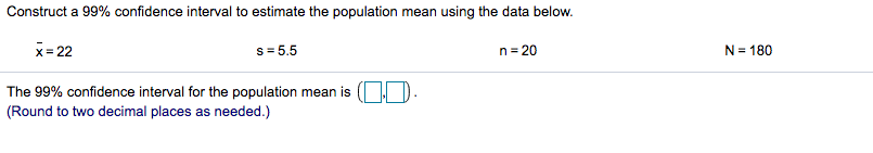Solved Construct a 99% confidence interval to estimate the | Chegg.com