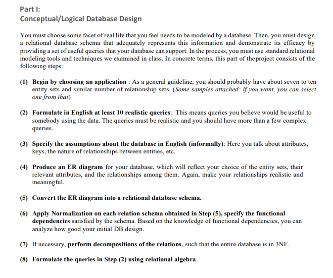 Solved Conceptual/Logical Database Design You must choose | Chegg.com