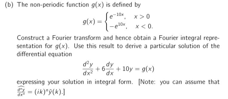 Solved (b) The non-periodic function g(x) is defined by | Chegg.com