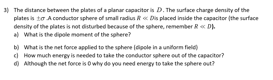 Solved The distance between the plates of a planar capacitor | Chegg.com