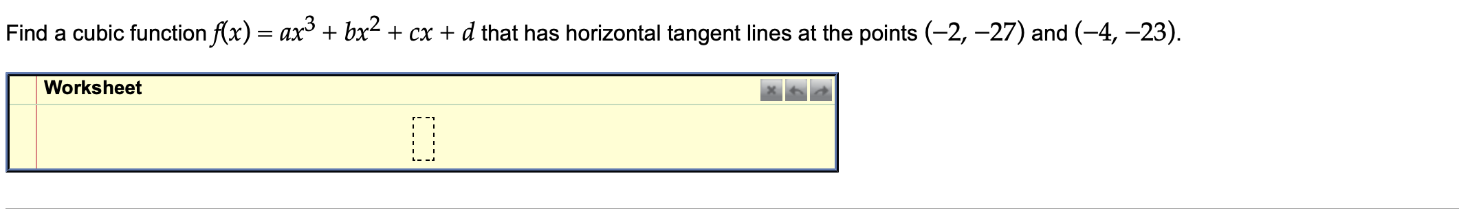 Solved Find a cubic function f(x) = ax3 + bx2 + cx + d that | Chegg.com