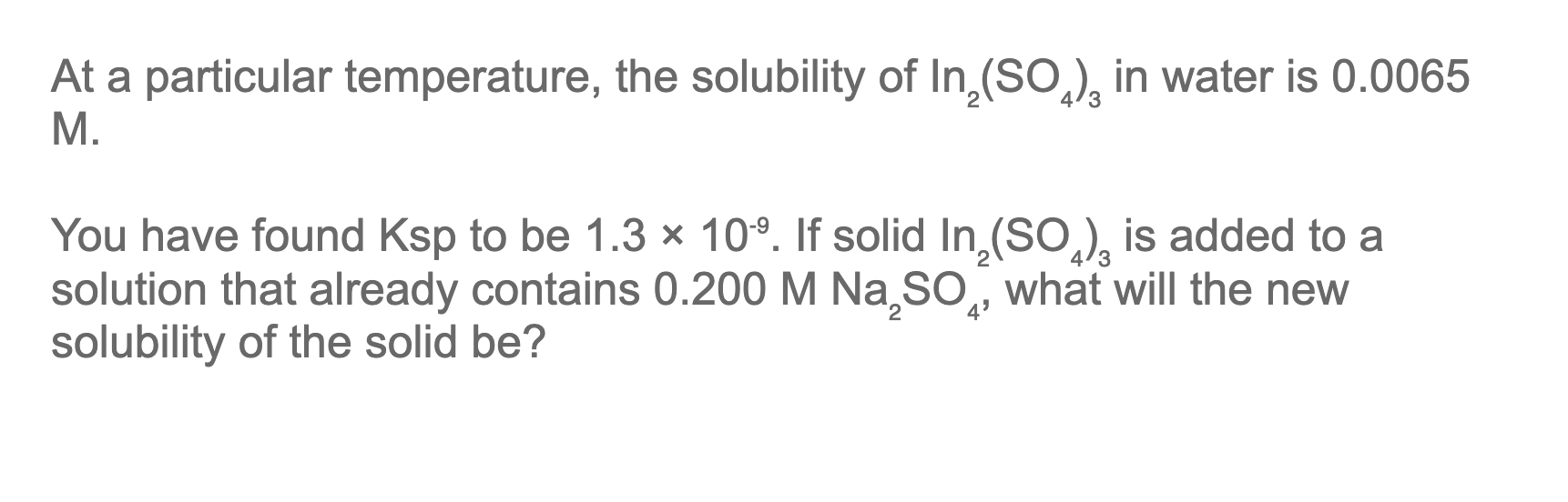 Solved At a particular temperature, the solubility of | Chegg.com