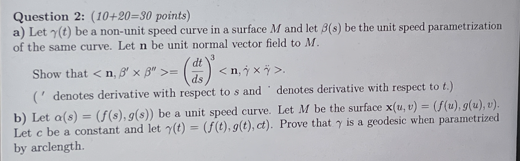 Solved Question 2: (10+20=30 points ) a) Let γ(t) be a | Chegg.com