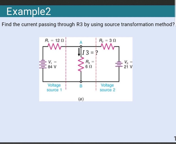 Solved Example2 Find the current passing through R3 by using | Chegg.com