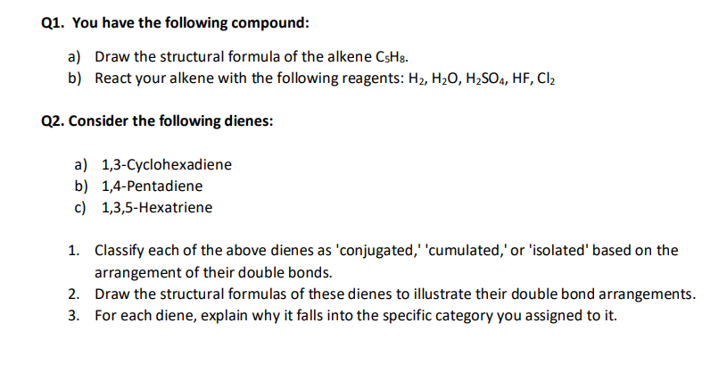 Solved Q1. You have the following compound: a) Draw the | Chegg.com