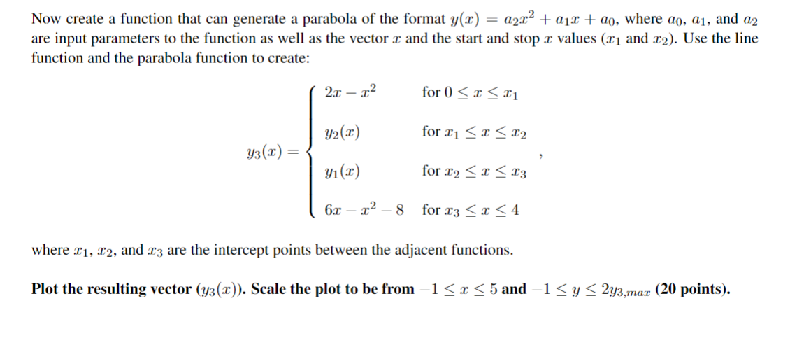 Solved Now create a function that can generate a parabola of | Chegg.com