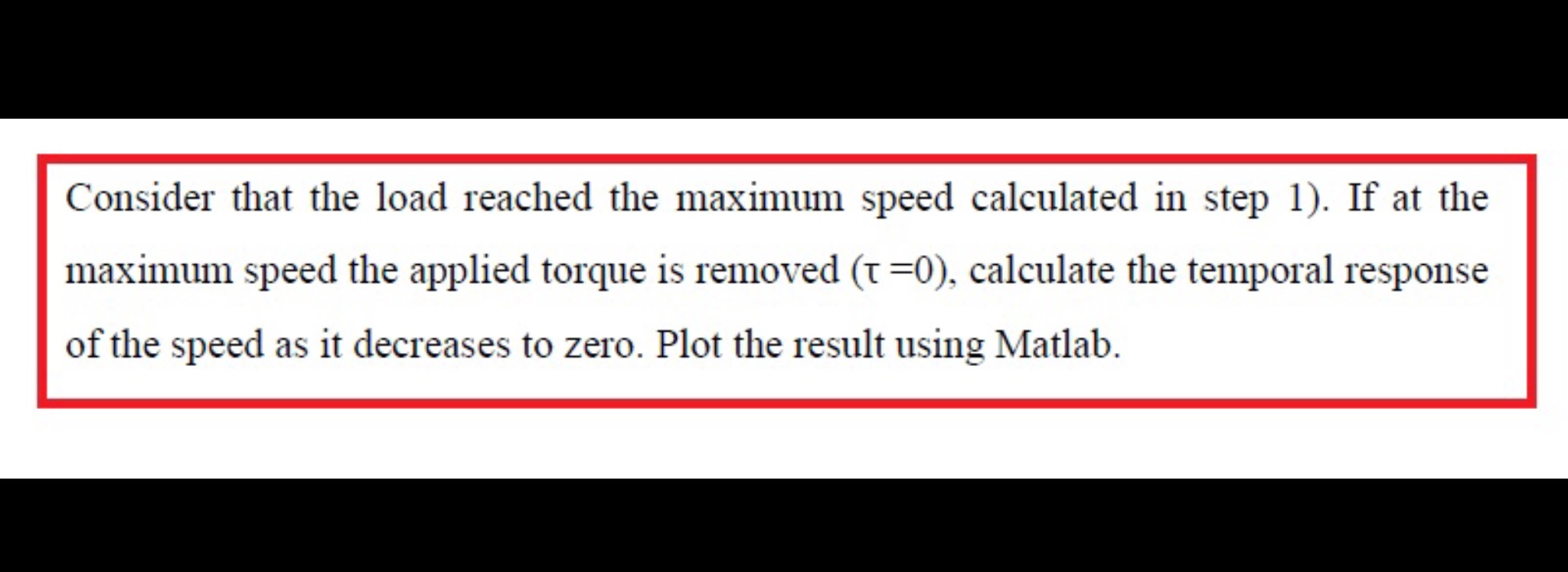 Motor /Load System; load driven by DC motor. motion | Chegg.com