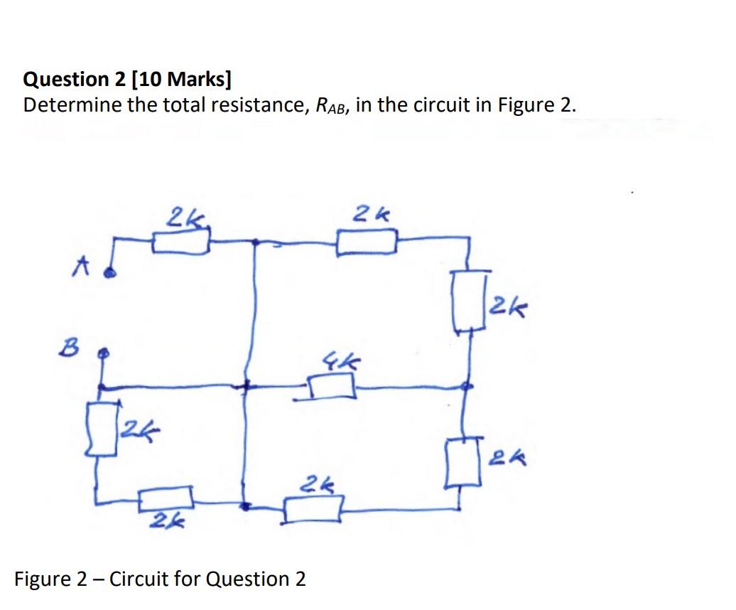 Solved Question 2 [10 Marks] Determine the total resistance, | Chegg.com