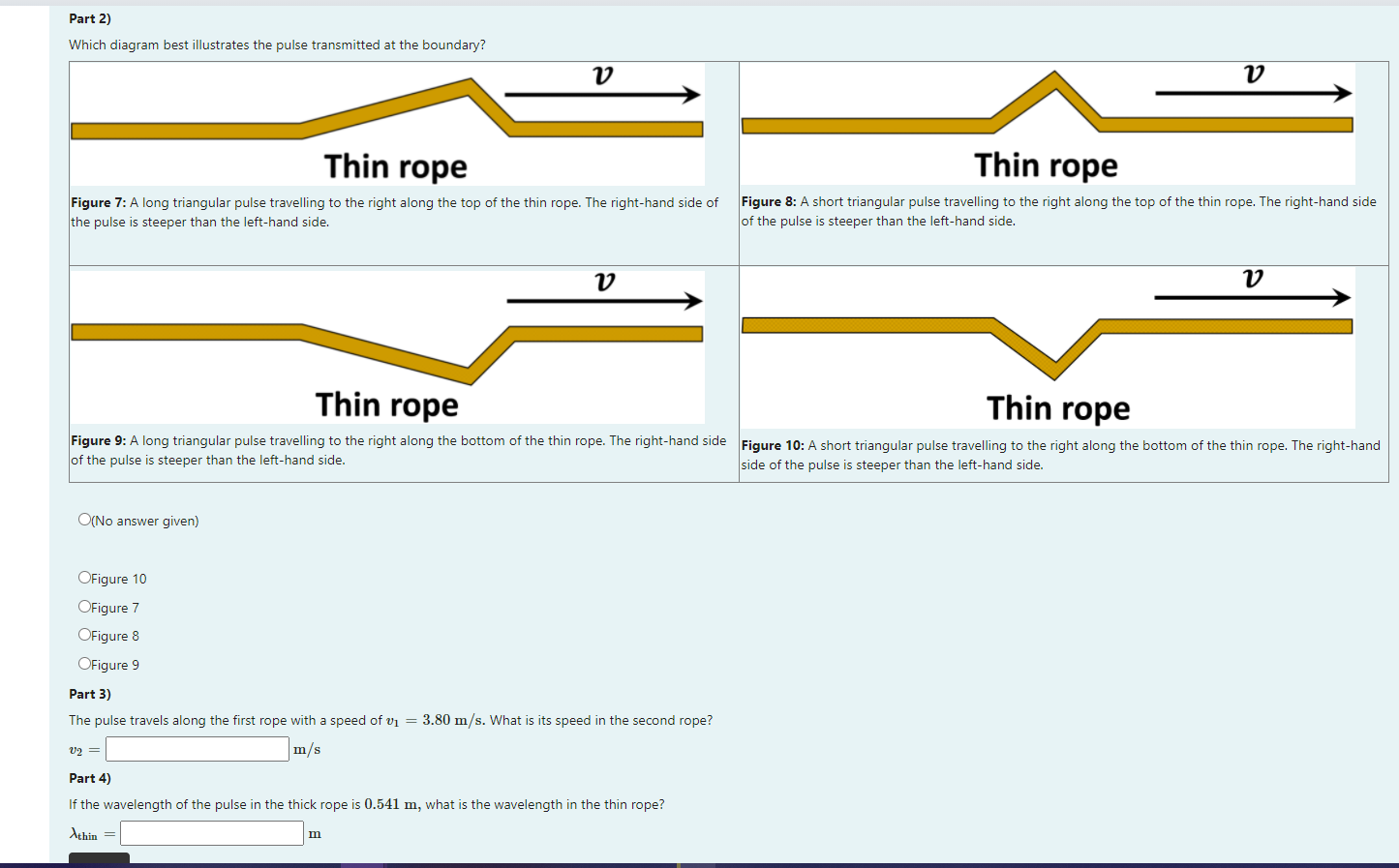 Solved Question: Two ropes with different thicknesses made | Chegg.com