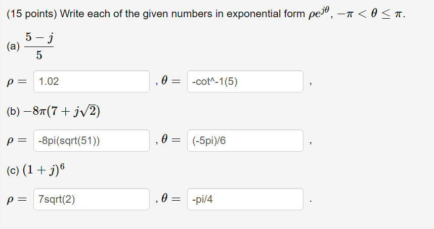 Solved (15 points) Write each of the given numbers in | Chegg.com