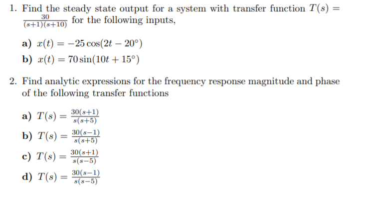 Solved 30 1. Find the steady state output for a system with | Chegg.com