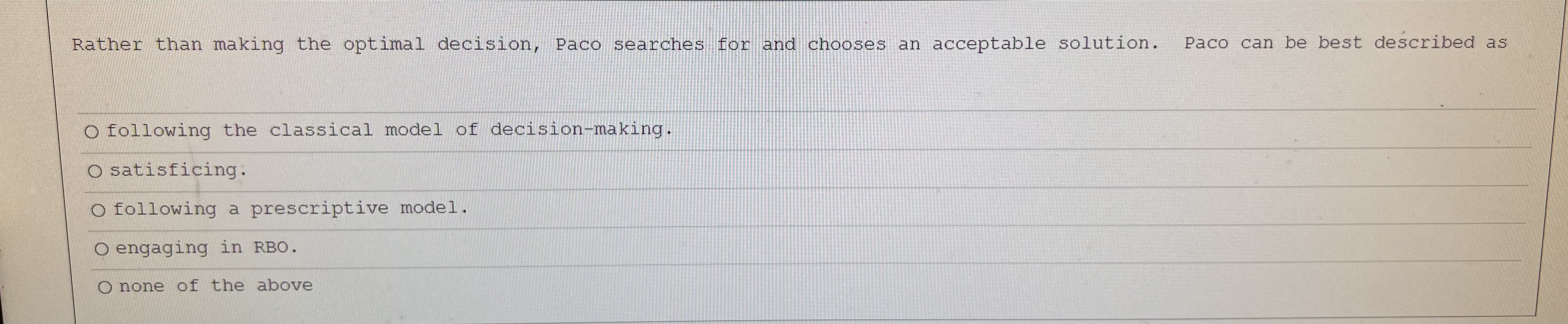 Solved Rather than making the optimal decision, Paco | Chegg.com